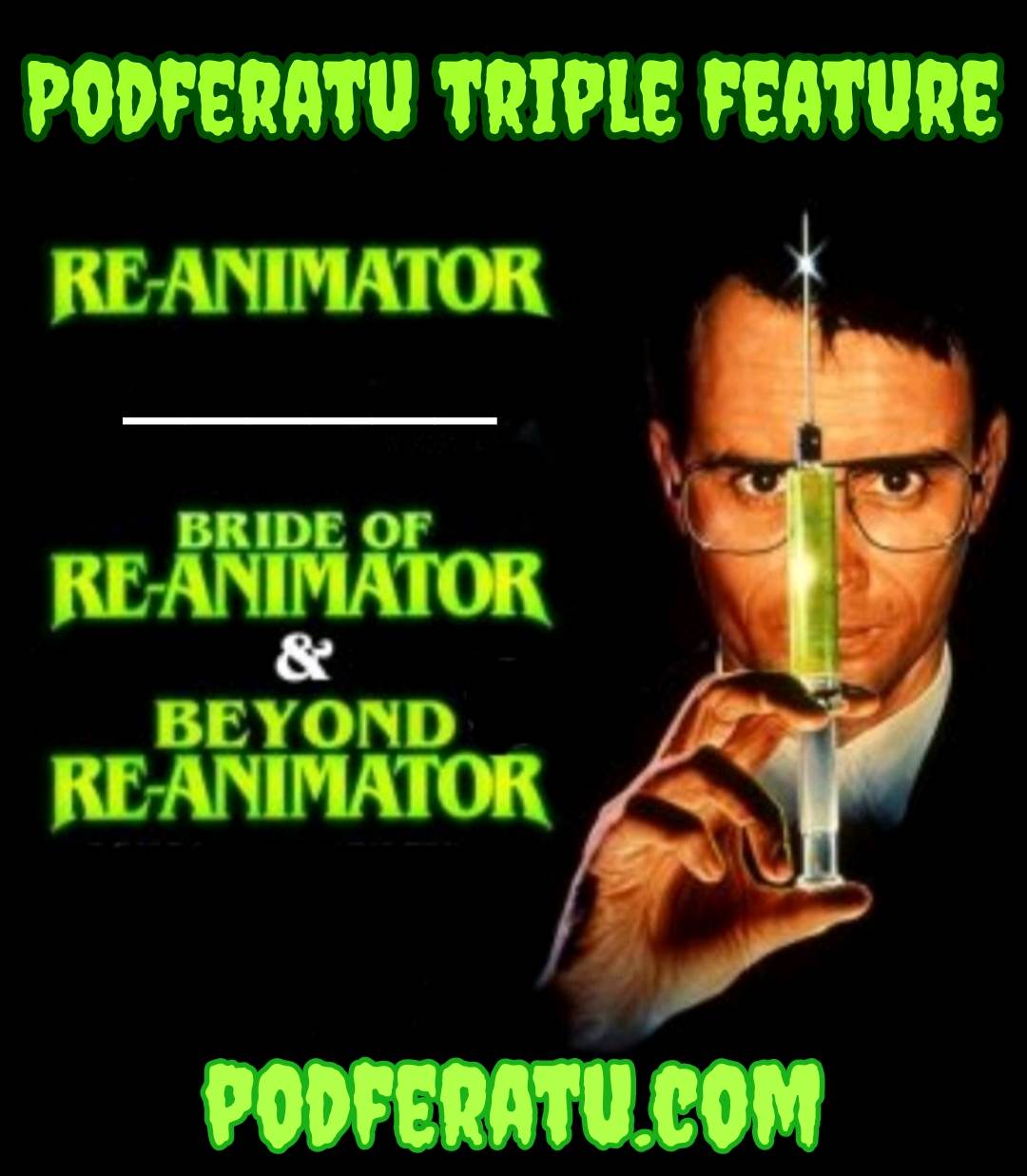 Episode 60: The Re-Animator Trilogy